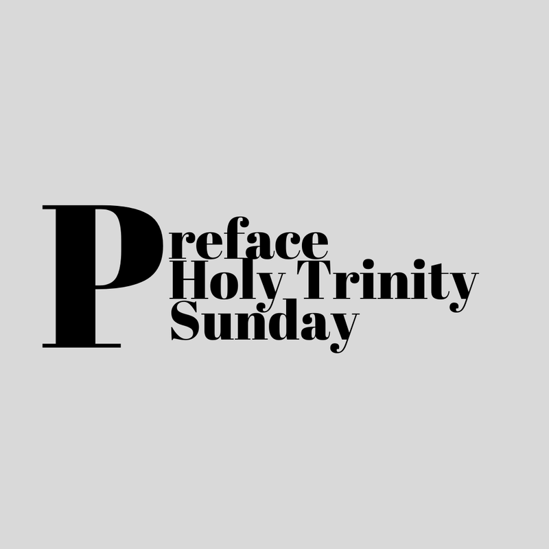 Preface: Holy Trinity Sunday - Julie Storr