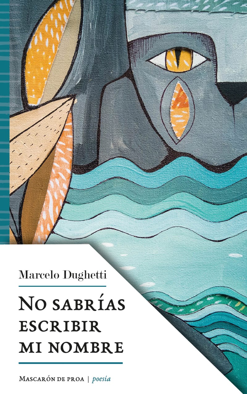 No sabrías escribir mi nombre | Marcelo DUGHETTI