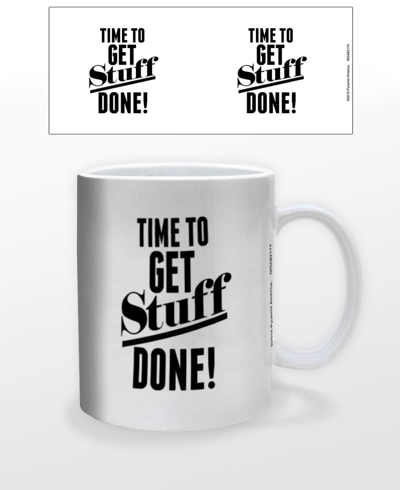 Time to Get Stuff Done!