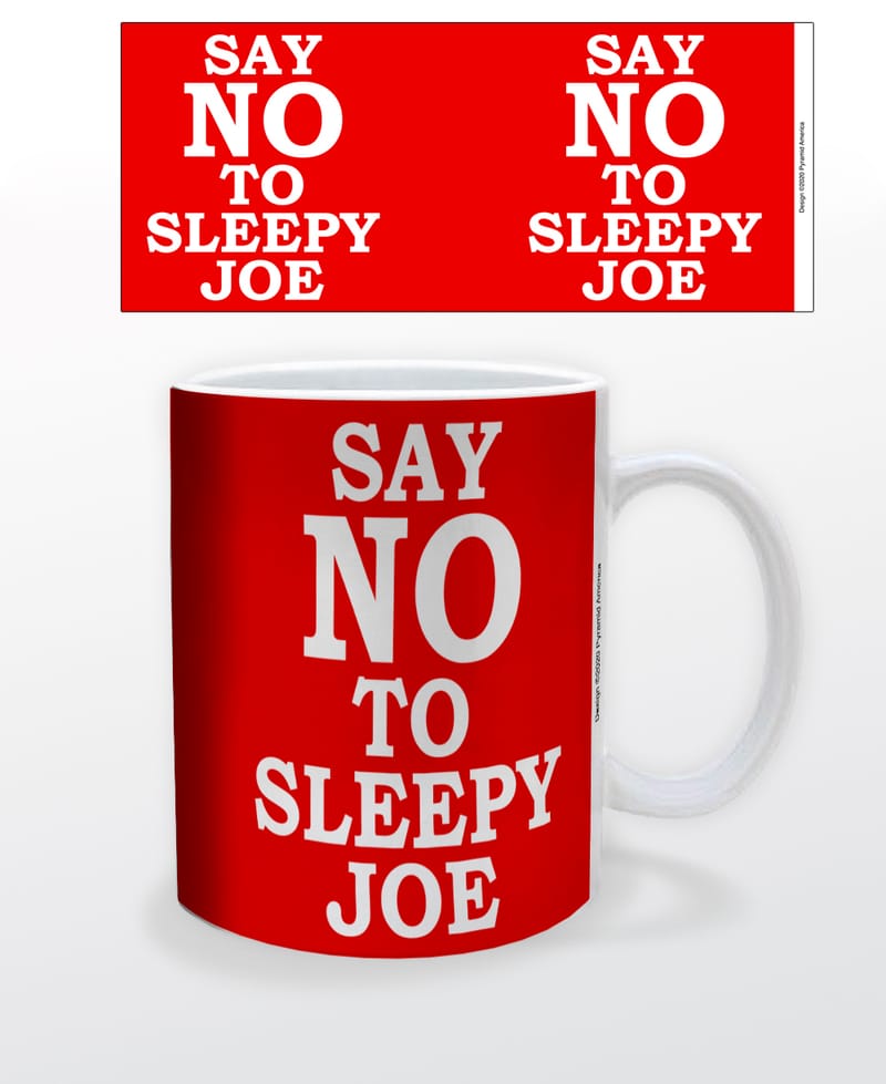 Say No to Sleepy Joe
