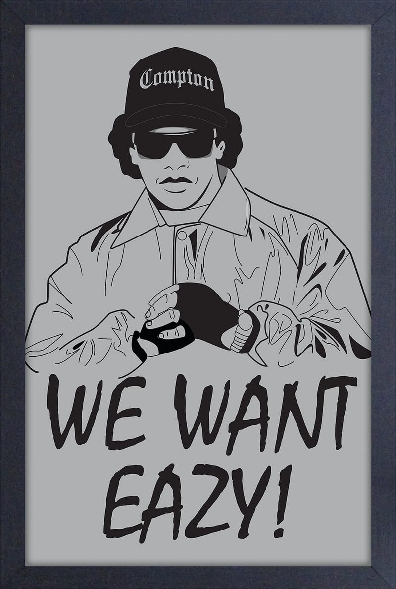 Eazy-E - We Want Eazy