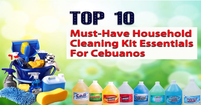 Top 10 Must-Have Household Cleaning Kit Essentials For Cebuanos