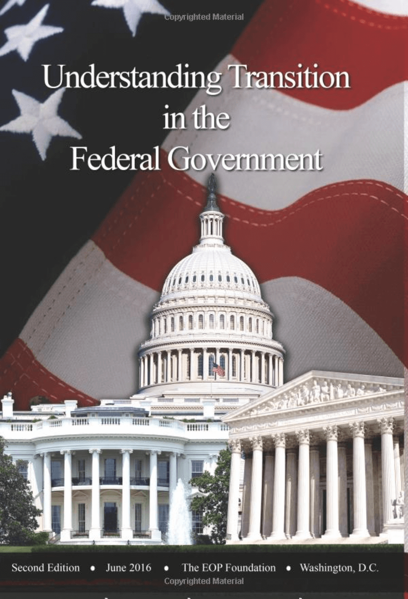 Understanding Transition in the Federal Government - 1616 H ST NW ...