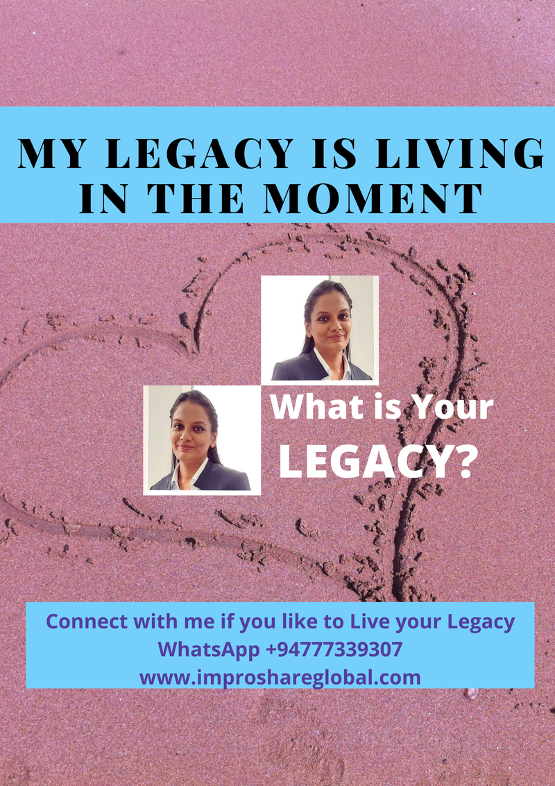 Living Your Legacy! - ImproShare Global Coaching Consulting Clinic