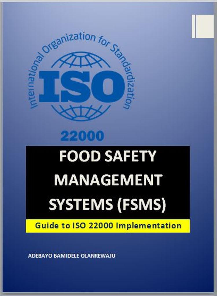 Food Safety Management Systems (FSMS): ISO 22000 Implementation Guide