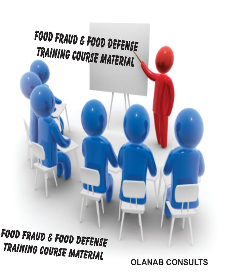 Food Defense and Food Fraud Mitigation Training Course Material