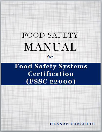 Food Safety Systems Certification (FSSC) 22000 Manual