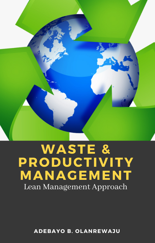 Fundamentals of Productivity and Waste Management