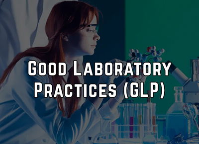 GLP Regulations – Introduction and Strategies for Implementation