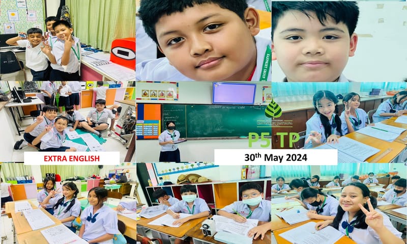 Week 3: Thursday, 30th May 2024 - P5TP@Kajonkiet