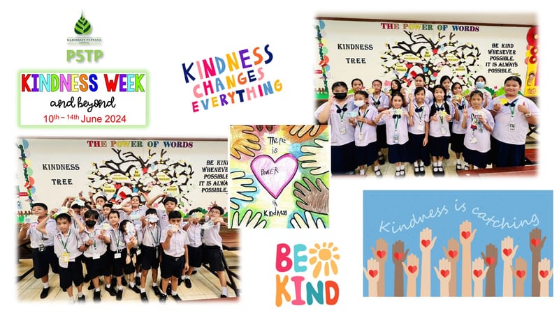 Kindness Week 2024, 10th-14th June 2024 - P5TP@Kajonkiet