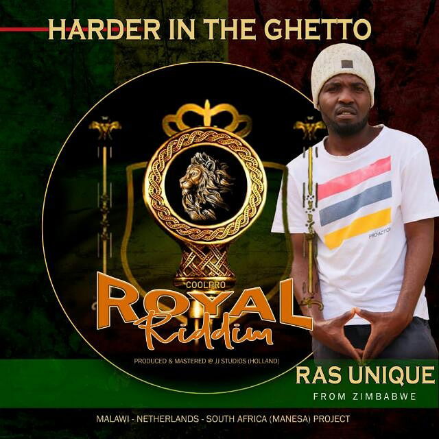 Ras Unique - Harder in the Ghetto (Cool Pro Royal Riddim)