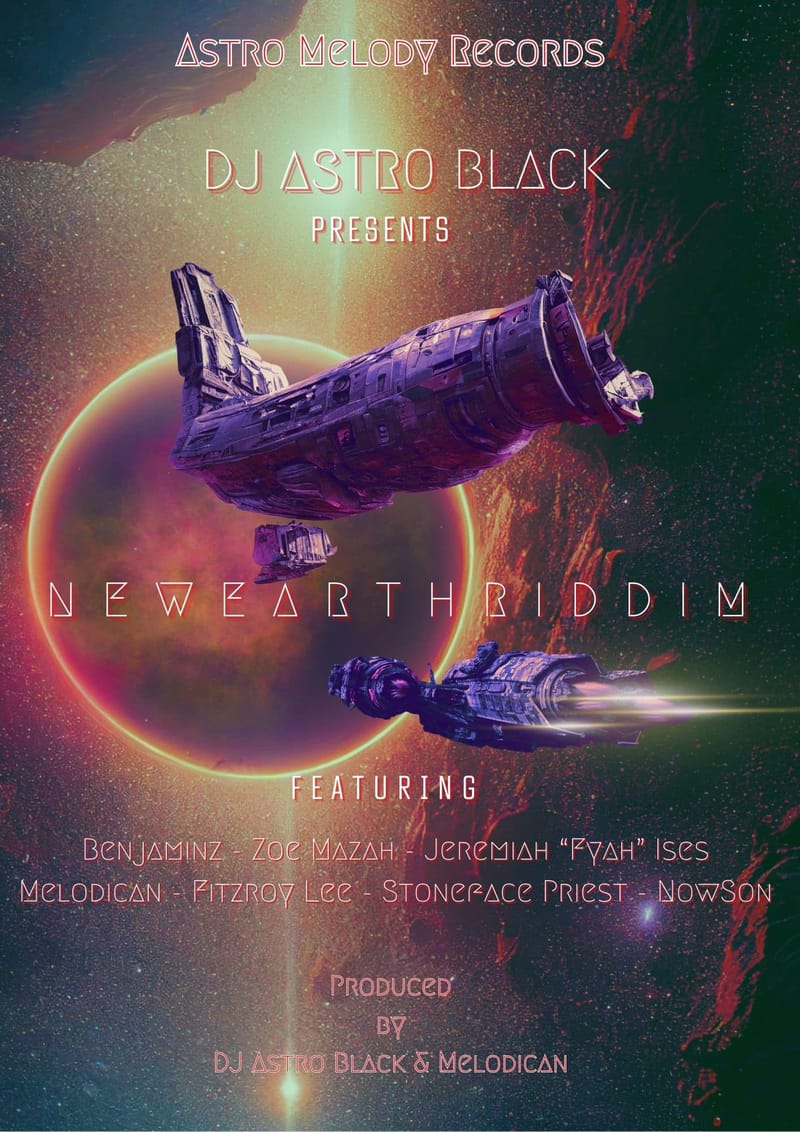 DJ Astro Black Pres: New Earth Riddim [Astro Black Melody] April 2024
