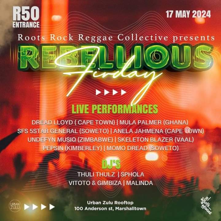 Roots Rock Reggae Collective Presents Rebellious Friday at Urban Zulu.