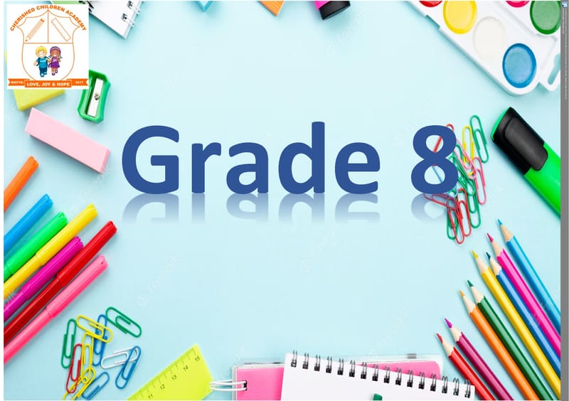 Grade 8 - Cherished Children Academy