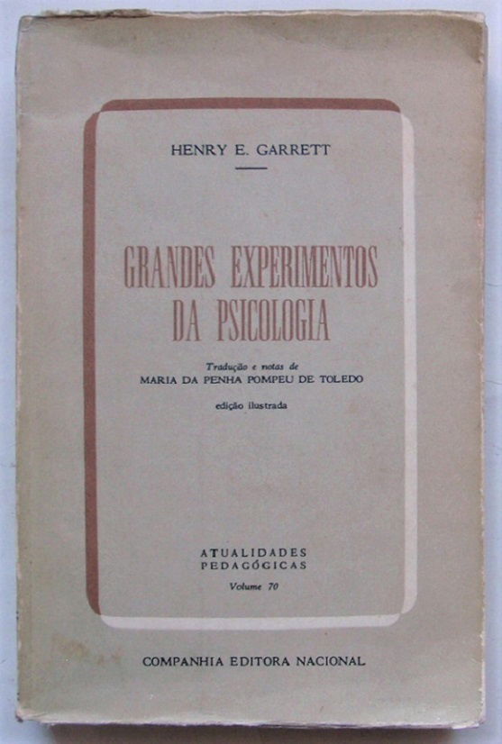 Garrett, Henry E., GRANDES EXPERIMENTOS DA PSICOLOGIA - C C A