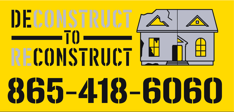 Deconstruct To Reconstruct General Contractor Knoxville
