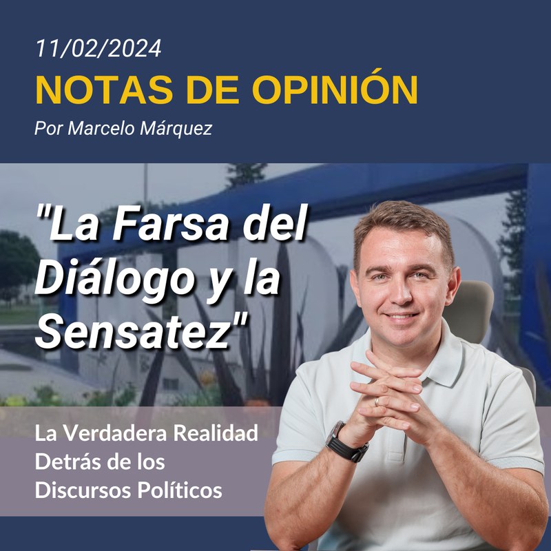 La Farsa del Diálogo y la Sensatez - Fundación Víctor Gerónimo Márquez
