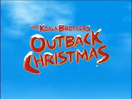 The Koala Brothers: Outback Christmas - Lighthouse Music and Entertainment