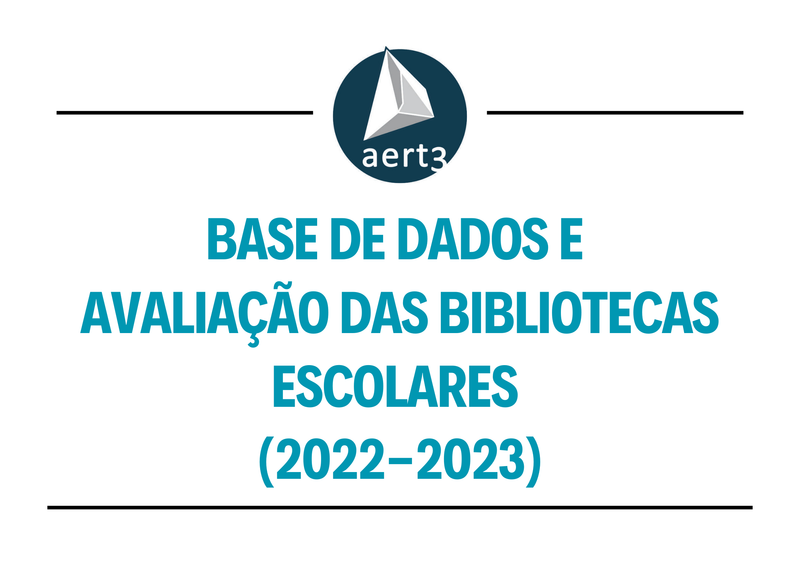 Base de Dados e Avaliação das Bibliotecas Escolares (2022-2023 ...