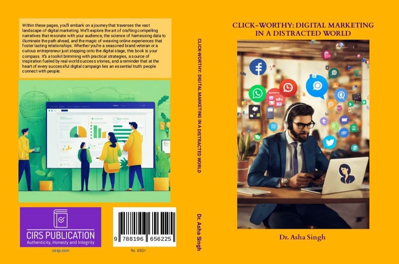 CLICK-WORTHY DIGITAL MARKETING IN A DISTRACTED WORLD - CIRS PUBLICATION