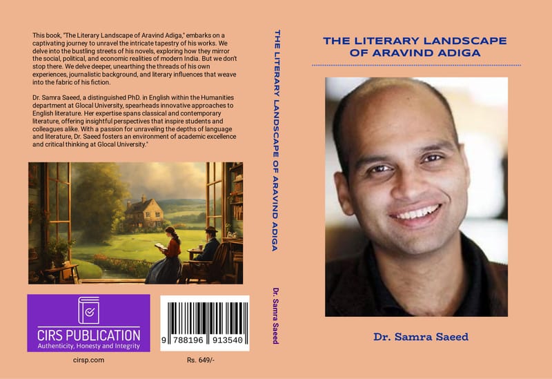 THE LITERARY LANDSCAPE OF ARAVIND ADIGA - CIRS PUBLICATION