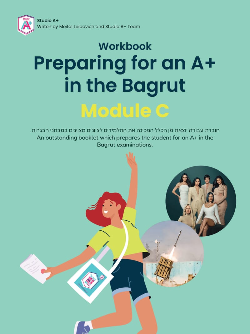 Preparing for an A+ in the Bagrut- module C - אינגליש סקול סטודיו איי פלוס