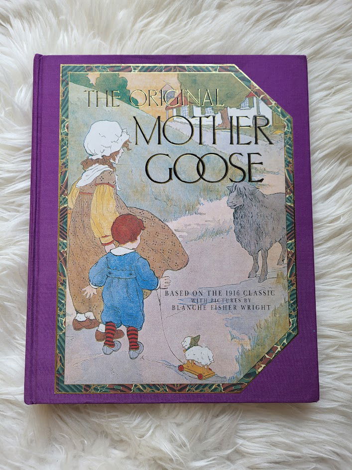 The Original Mother Goose, based on the 1916 classic - Ex Libris Bookshop