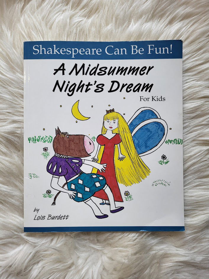 Shakespeare Can Be Fun! A Midsummer Night's Dream for Kids - Ex Libris ...