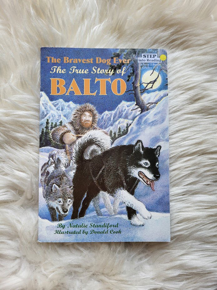 The Dog Ever: The True Story of Balto - Ex Libris Bookshop