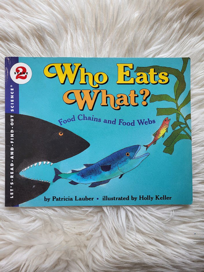 Who Eats What? Food Chains and Food Webs - Ex Libris Bookshop
