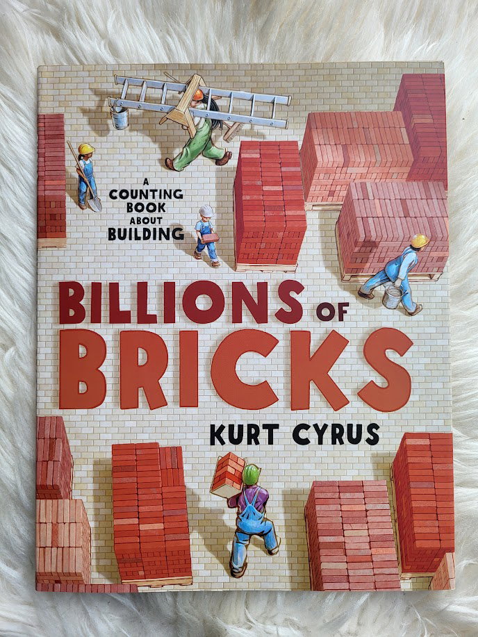 Billions of Bricks: A Counting Book About Building - Ex Libris Bookshop