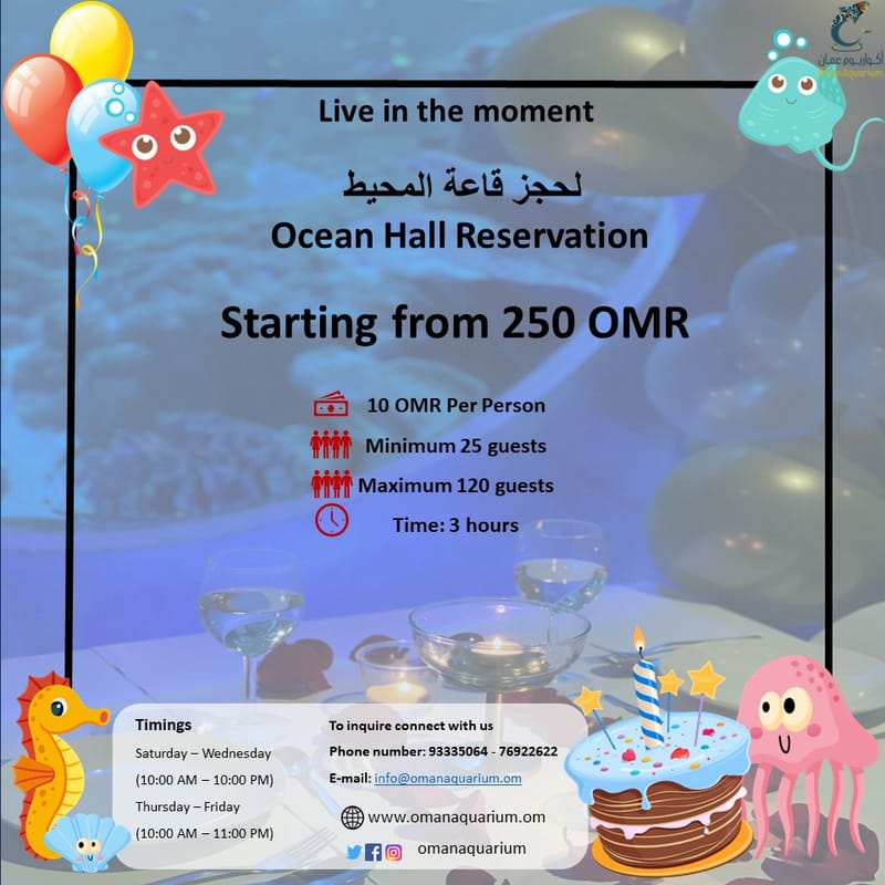 Ocean hall Reservation - Oman Aquarium