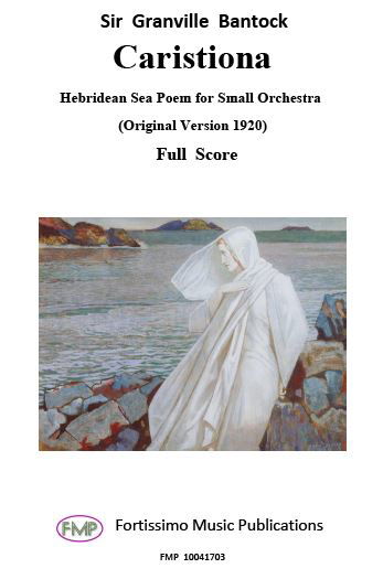 Bantock, Granville Caristiona: Hebridean Sea Poem for small orchestra ...
