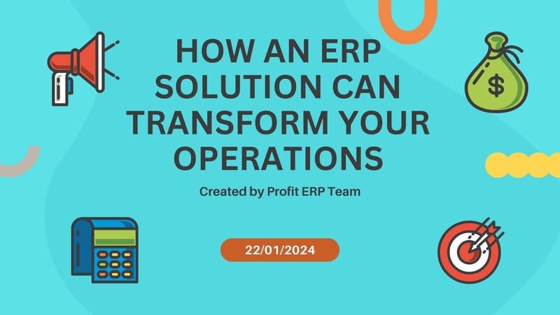 Transform Your Business with ERP: Streamlining Operations & Enhancing