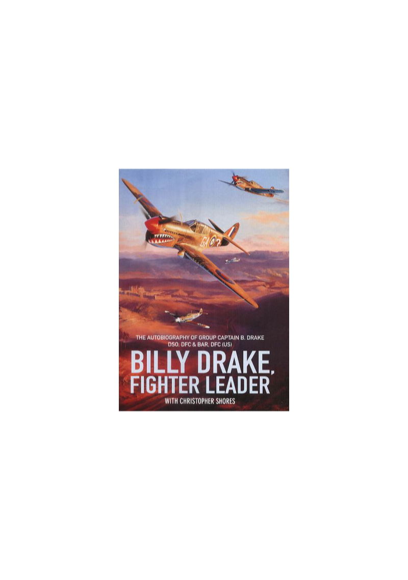 Billy Drake: Fighter Leader - signed - CCB Aviation