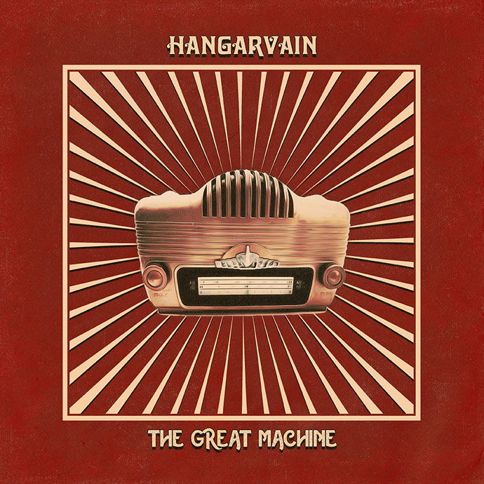 The Great Machine - HANGARVAIN